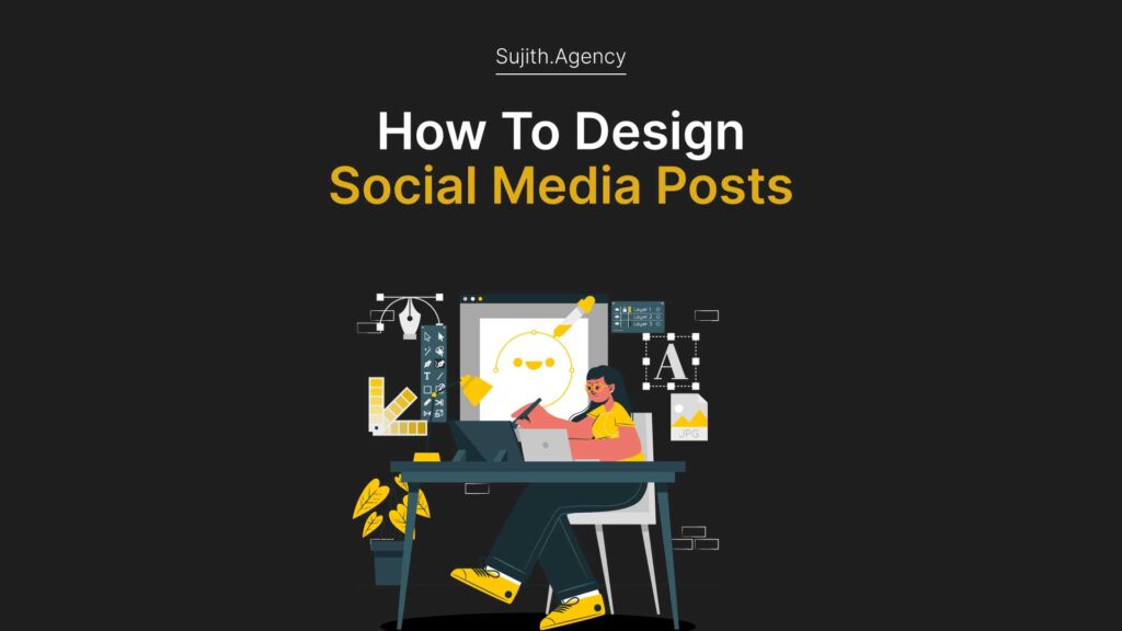 How To Design Social Media Posts: The Complete Guide To Designing ...